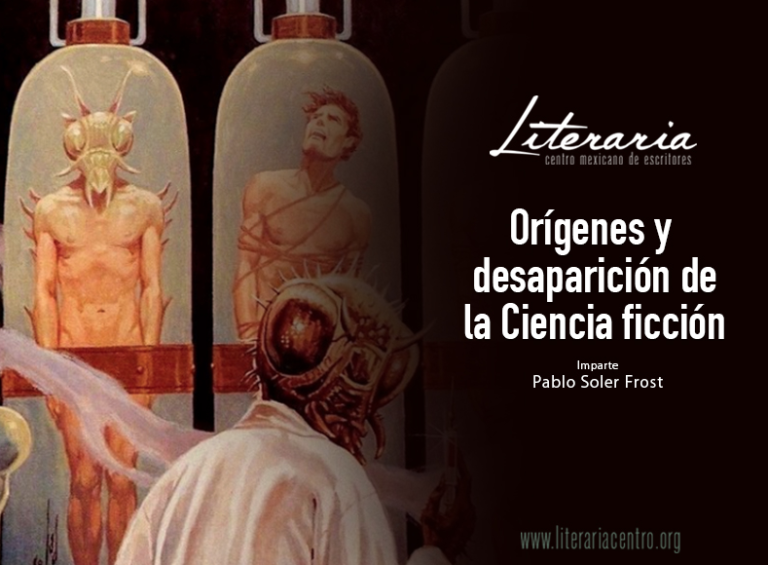 Orígenes de la ciencia ficción - Literaria Centro Mexicano de Escritores